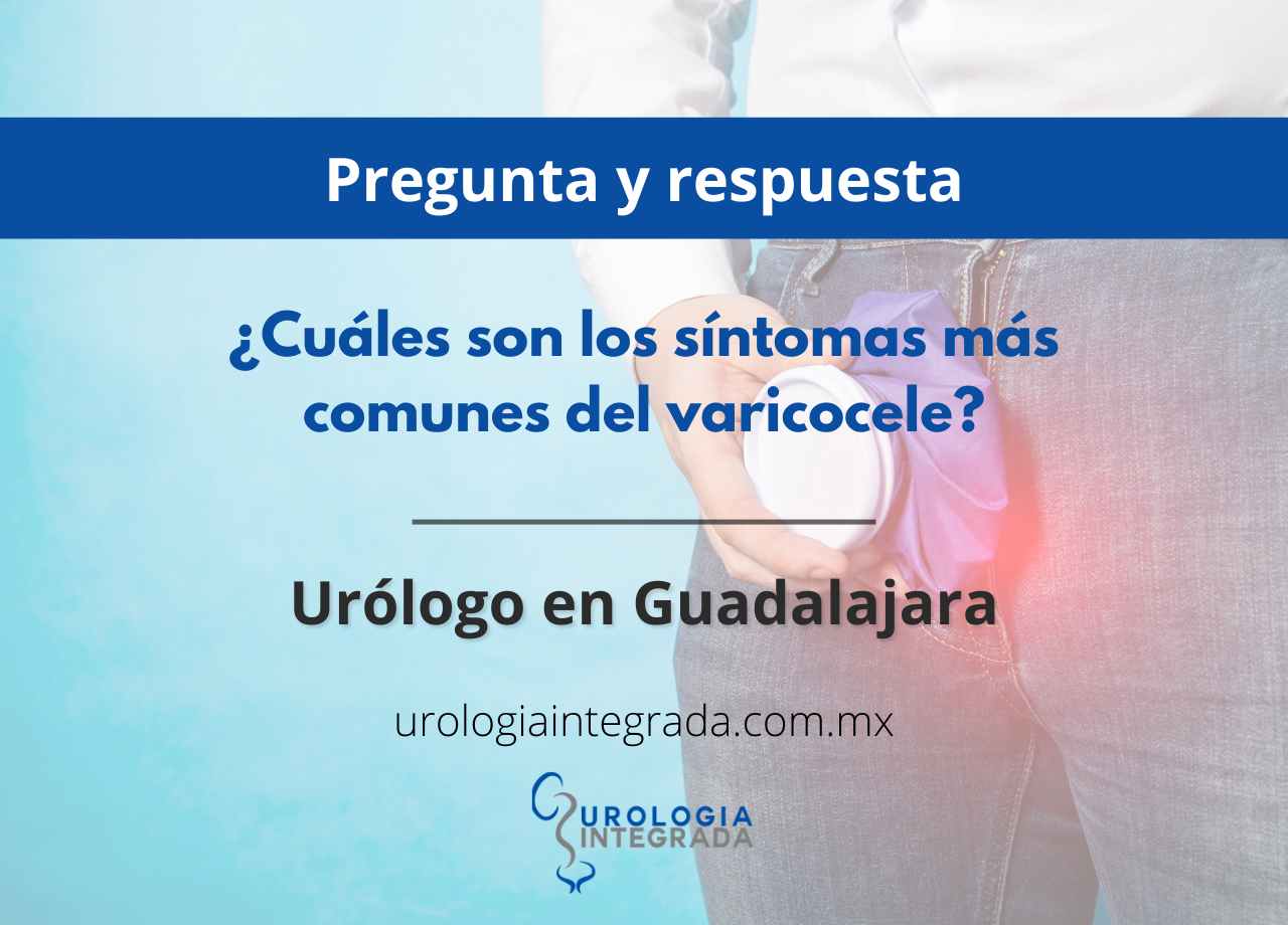 Cuándo consultar a un urólogo por varicocele | Dr. Gabriel Sedano ...